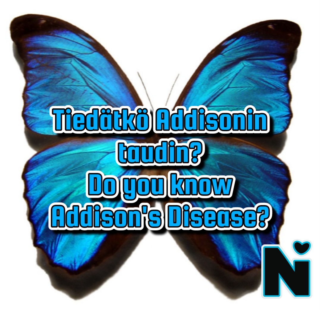 Tiedätkö Addisonin taudin? / Do you know Addison´s Disease? (FIN/ENG ...